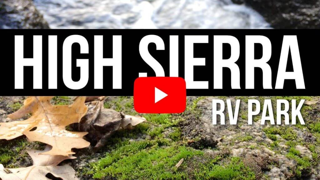 Welcome To High Sierra Mobile & RV Park Near Yosemite